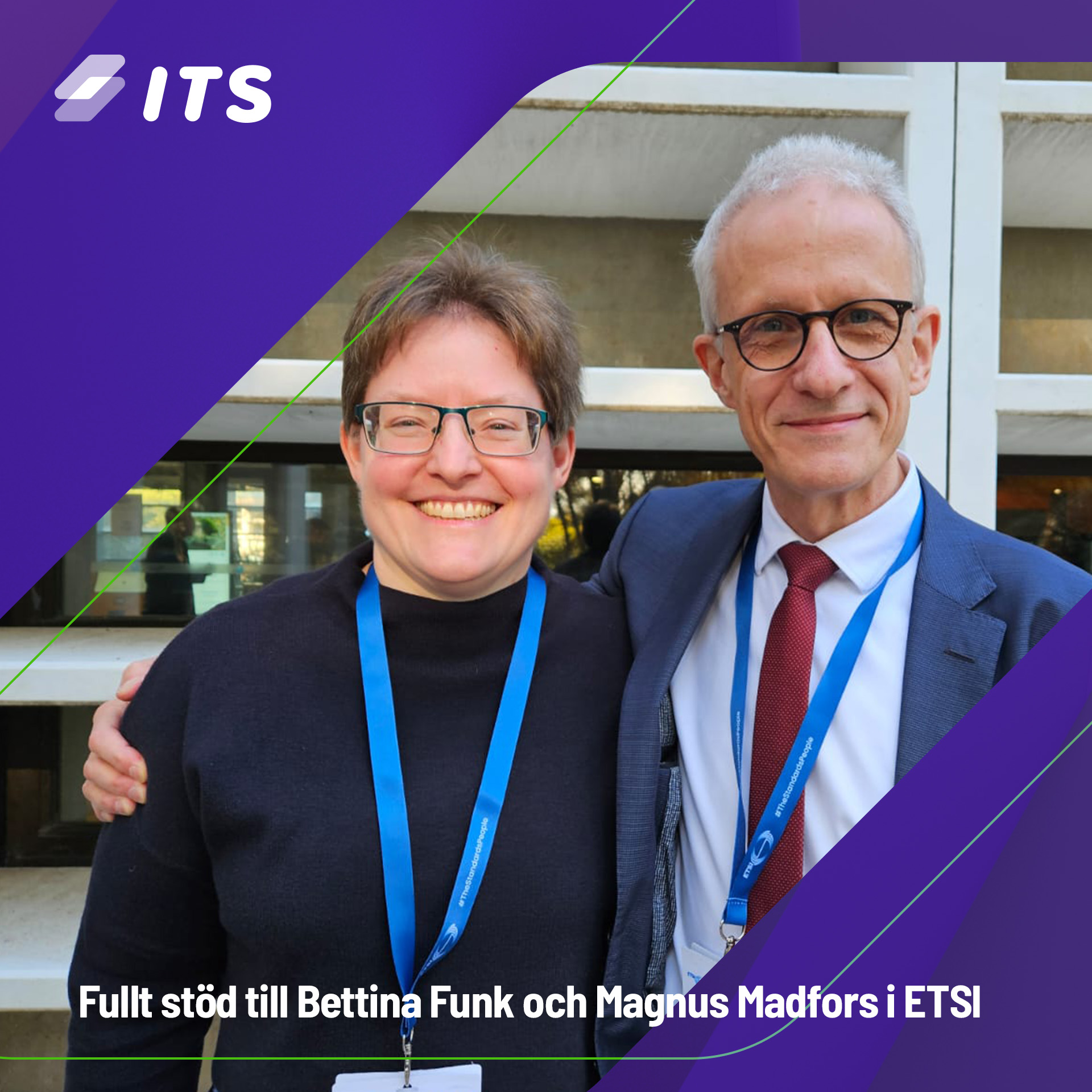 ITS - Bettina Funk & Magnus Madfors för ETSI GA styrelse!